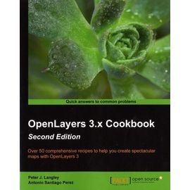 Openlayers 3.X Cookbook - Over 50 Comprehensive Recipes To Help You Create Spectacular Maps With ...