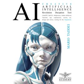Ai - Creative Artificial Intelligence - Revolution - Deception - Tool ...