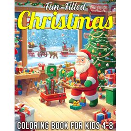 Fun-filled Christmas Coloring Book For kids 4-8: Cute and Simple ...