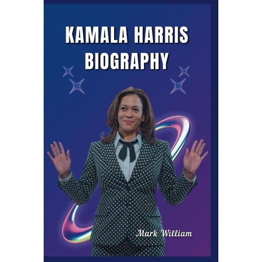 Kamala Harris Biography: A Story of Resilience and Leadership, The Life ...