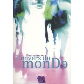 Emordnilap Ou L'envers Du Monde - Littérature | Rakuten