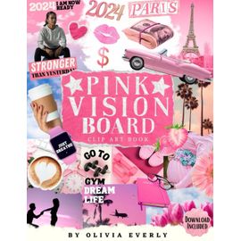 Pink Vision Board Clip Art Book: Pink Power for Your Dreams, An ...