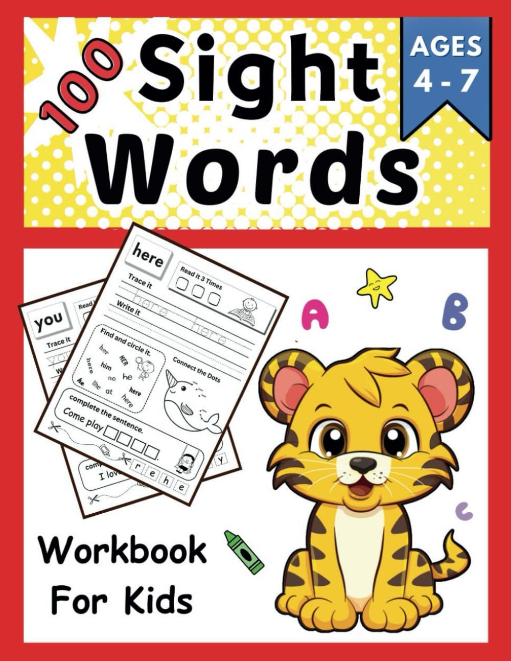 100 Sight Words Workbook For Kids Ages 4-7: Learn to Read & Write ...