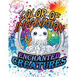 Color of imagination: Enchanted creatures: Awesome coloring book with ...