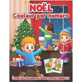 Noël couleur par numéro livre de coloriage pour la maternelle ...