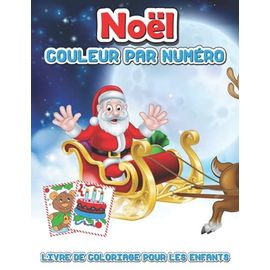 Noël couleur par numéro livre de coloriage pour les enfants: Grand ...