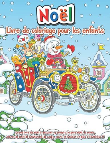 Noël livre de coloriage pour les enfants: Grand livre de coloriage de ...