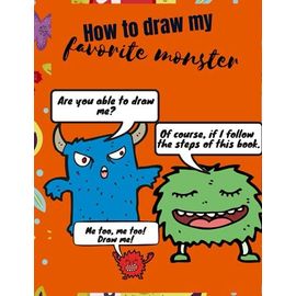 How to draw my favorite monsters: How to Draw Friendly Monsters Step by ...