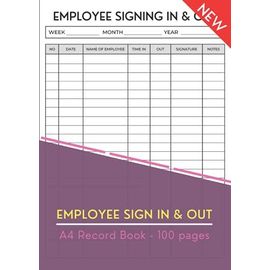 Employee Signing In And Out Book: A4 Record Book | Staff Sign In And ...