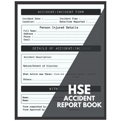 HSE Accident Report Book: A4 Accident & Incident Record Log Book ...