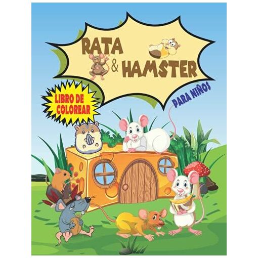 Rata & Hamster Libro De Colorear Para Niños: Libro para colorear ...