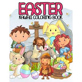 Easter Coloring Book: Kawaii Coloring Book For Kids Ages 4-8, 50 Kawaii ...
