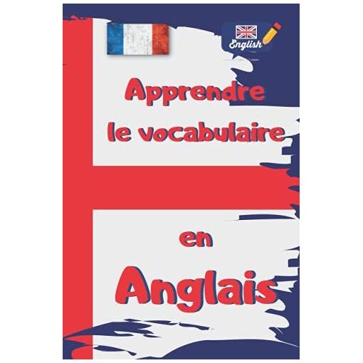 Apprendre Le Vocabulaire En Anglais |: Mon Carnet De Vocabulaire ...