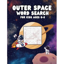 Outer Space Word Search for Kids Ages 6-8 | Outer Space Themed Word ...