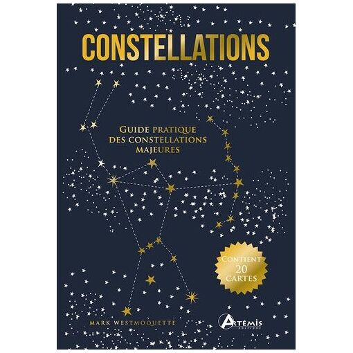 Constellations - Guide Pratique Des Constellations Majeures - Avec 20 ...