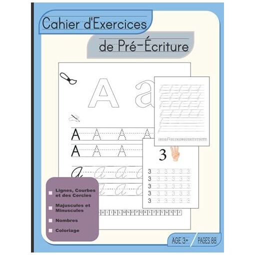 Cahier d'Exercices de Pré-Écriture: Tracer les Lignes et les Formes ...