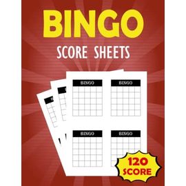 Bingo Score Sheets: Blank Bingo Cards, Bingo Paper Cards Sheets, Bingo ...