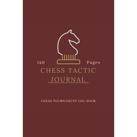 Ultimate Chess Tactic Journal : Personalized Tactic Chess Board ...