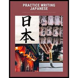Practice Writing Japanese: Japanese Language For Beginners Kanji ...