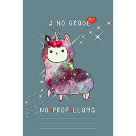 2nd Grade? No Prob-llama: Llama First Day Of School Notebook -teacher ...