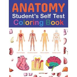 Anatomy Student's Self-Test Coloring Book: Human Body Student's Self ...
