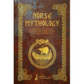 Norse Mythology: A Timeless Journey where the Ancient Myths of the ...