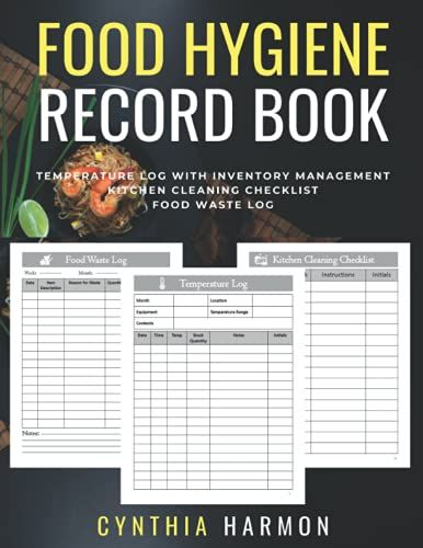 Food Hygiene Record Book: Food Hygiene Temperature Record Log Book For ...