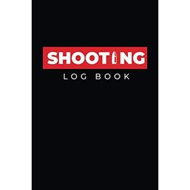 Shooting log book: target shooting book | shot record book | shooters ...