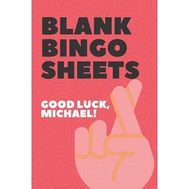BLANK BINGO SHEETS: Make Your Own Bingo, Bingo Score Record Book, Bingo ...