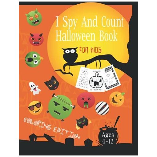 I Spy And Count Halloween Book For Kids Ages 2-5: A Fun Activity Spooky ...