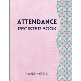 Attendance Register Book: Teachers Attendance Record Book - 30 Student ...