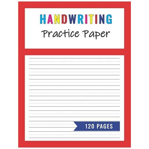 HANDWRITING practice paper 120 pages: 120 Blank Kindergarten writing ...