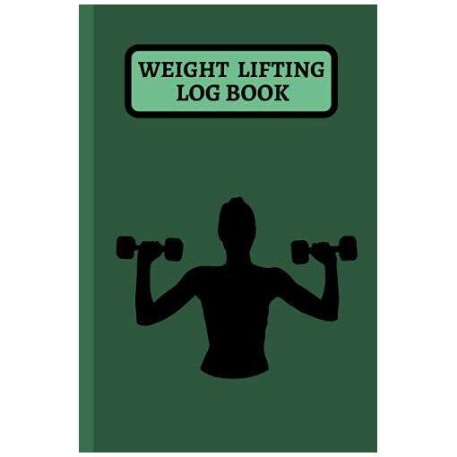 Weight Lifting Log Book 01: Bodybuilding , Physical Fitness Record Book ...