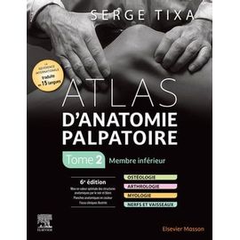 Atlas D'anatomie Palpatoire - Tome 2, Membre Inférieur | Rakuten