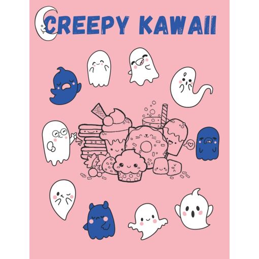 Creepy Kawaii Coloring Book: Super and Cute Coloring book for kids ...