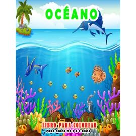 Océano Libro Para colorear para niños de 3 a 9 años: Vida marina Libros ...