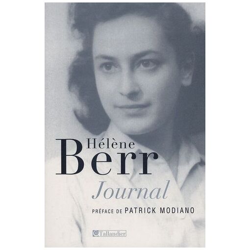 Journal 1942-1944 - Suivi De Hélène Berr, Une Vie Confisquée | Rakuten