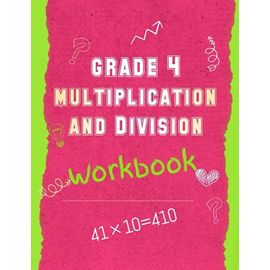 Grade 4 Multiplication and Division Workbook: Double Digit ...