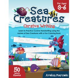 Sea Creatures Cursive Writing For Ages 3-6: Learn to Practice Cursive ...