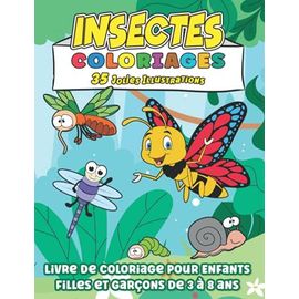 Coloriages Insectes: Livre de Coloriage Pour Enfants Filles et Garçons ...