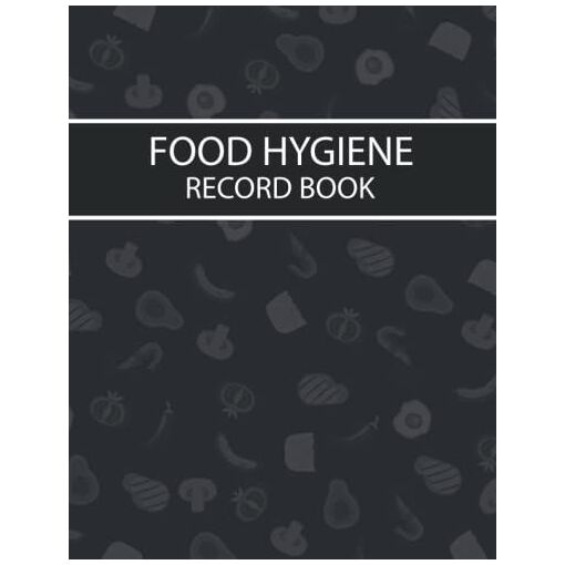 Food Hygiene Record Book: Kitchen Cleaning Checklist & Schedule, Food ...