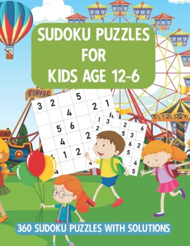 Sudoku Puzzles For Kids Age 6-12: 360 Easy 6x6 Sudoku Puzzles For Kids ...