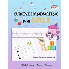 Unicorn Cursive Handwriting Workbook For Creative Girls: Cursive ...