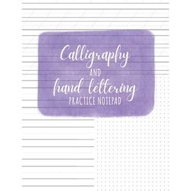 Calligraphy And Hand Lettering Practice Notepad: A Lettering Practice ...