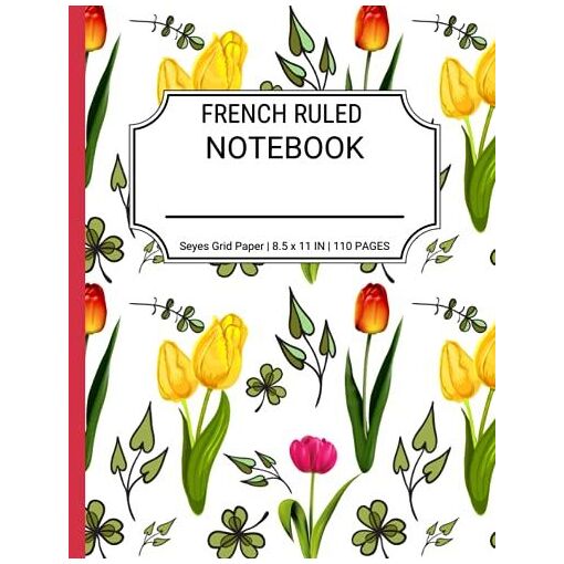French Ruled Notebook: Blank Seyes grid system graph paper notebook for ...