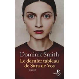 Le Dernier Tableau De Sara De Vos | Rakuten