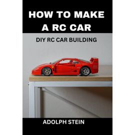 How To Make A Remote Control Car: Diy Rc Car Building | Rakuten