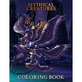 Mythical Creatures Coloring Book: A Cool Coloring Book With Many ...
