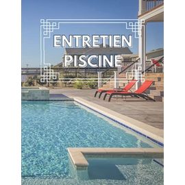 Entretien piscine: Carnet de suivi de votre piscine | Journal de l'assainissement de l'eau de la ...