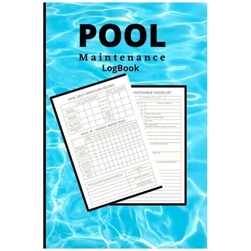 Pool Maintenance Log Book: Swimming Pool Maintenance Check List and Log ...